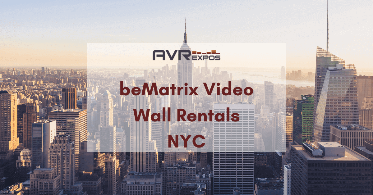 beMatrix Video Wall Rental NYC | LED Wall Rentals | AVR Expos